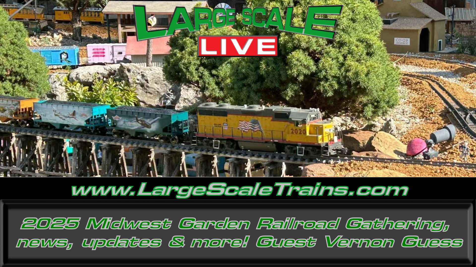 2025 Midwest Garden Railroad Gathering, news, updates & more! Guest ...